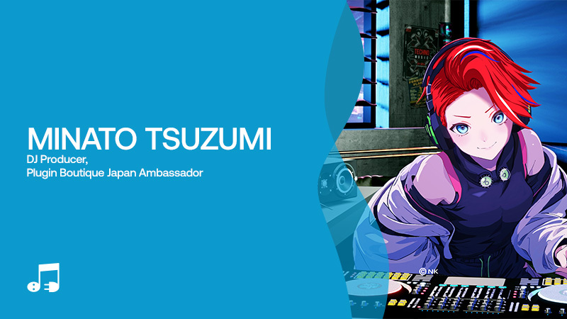 MINATO TSUZUMI | Plugin Boutique