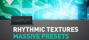 Samplify – Rhythmic Textures Massive Presets - USAGI POST Plugins