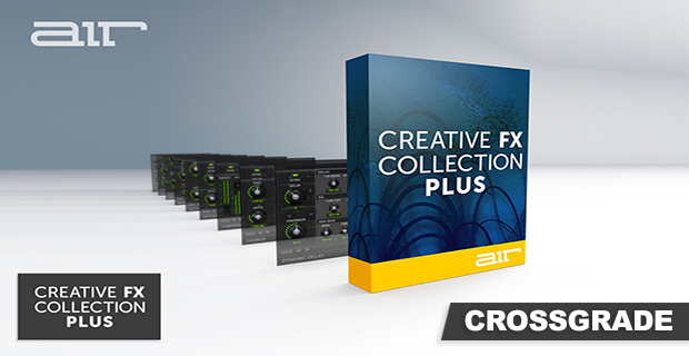 Creative FX Collection Plus CROSSGRADE | Plugin Pusher