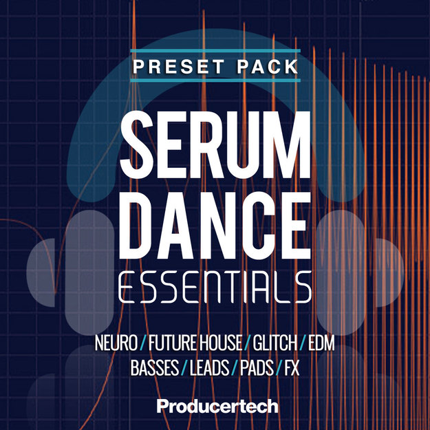 Buy Serum Dance Essentials | Synth Presets | Plugin Boutique