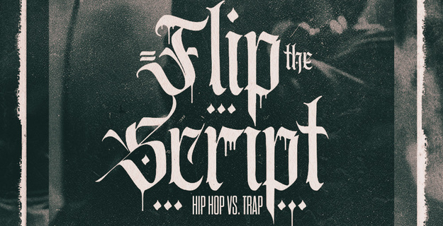Flip The Script - Hip Hop Vs Trap | Plugin Boutique