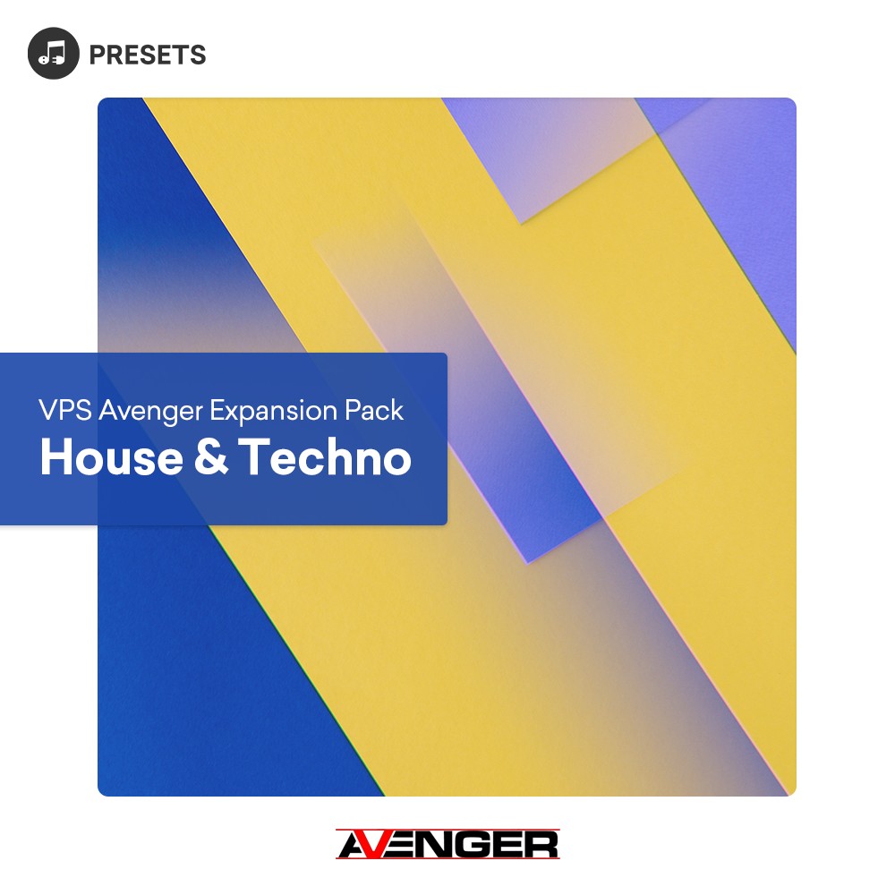 VPS Avenger Expansion Pack: House & Techno | Plugin Pusher