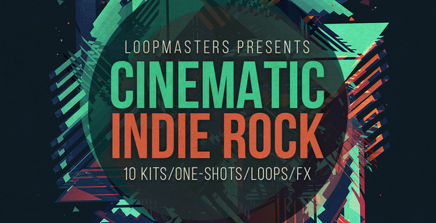 Loopmasters Cinematic Indie Rock | Plugin Boutique