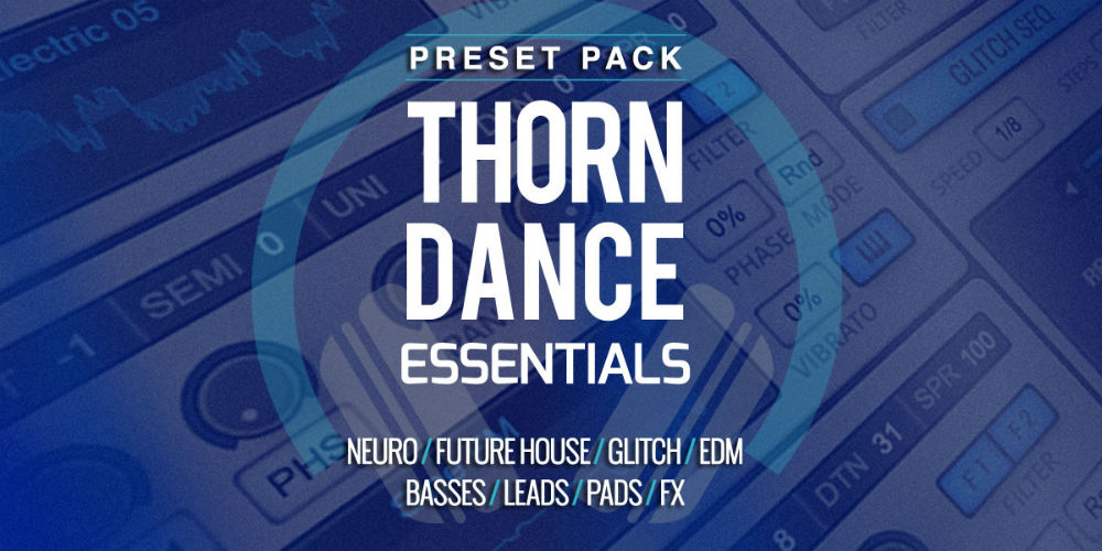 Thorn Preset Pack | Plugin Pusher