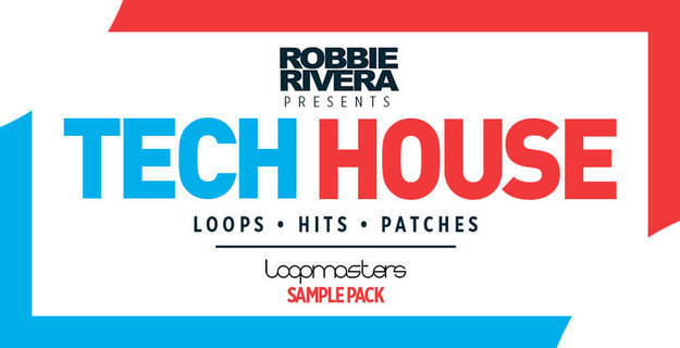 Buy Robbie Rivera - Tech House | House / Tech House | Plugin Boutique