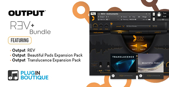 Buy Output REV+ Bundle | Kontakt Instrument | Plugin Boutique