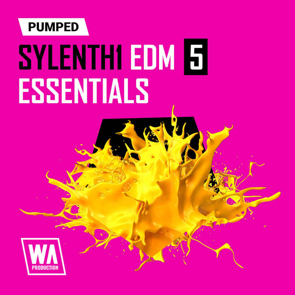 Pumped: Sylenth1 EDM Essentials 5 | Plugin Pusher