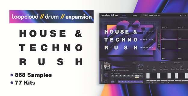 Loopcloud DRUM Expansion: House and Techno Rush, Loopcloud DRUM