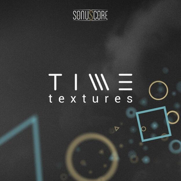 Buy Time Textures | Kontakt Instrument | Plugin Boutique