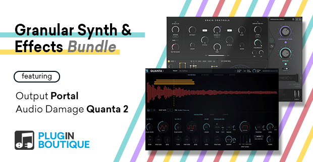 Granular Synth & Effects Bundle | Plugin Boutique