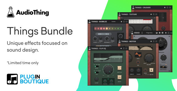 Buy Things Bundle | Effects Bundles | Plugin Boutique