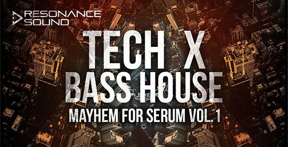 Tech X Bass House Mayhem Vol. 1 for Serum | Plugin Boutique