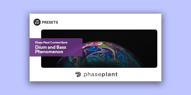 Phase Plant Expansion Pack: Drum & Bass Phenomenon | Plugin Boutique