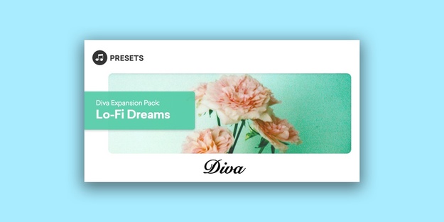 Diva Expansion Pack: Lo-Fi Dreams | Plugin Boutique