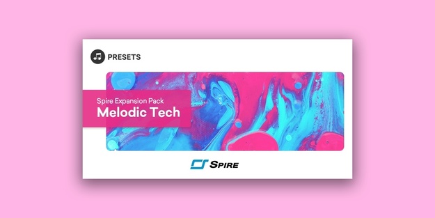 Spire Expansion Pack: Melodic Tech | Plugin Boutique
