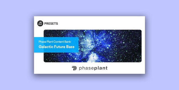 Phase Plant Expansion Pack: Galactic Future Bass | Plugin Boutique