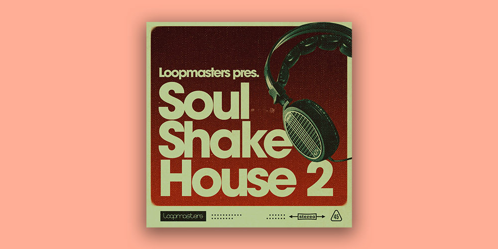 Soul Shake House 2 | Plugin Pusher
