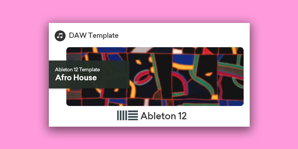 Afro House Ableton 12 Template | Plugin Pusher