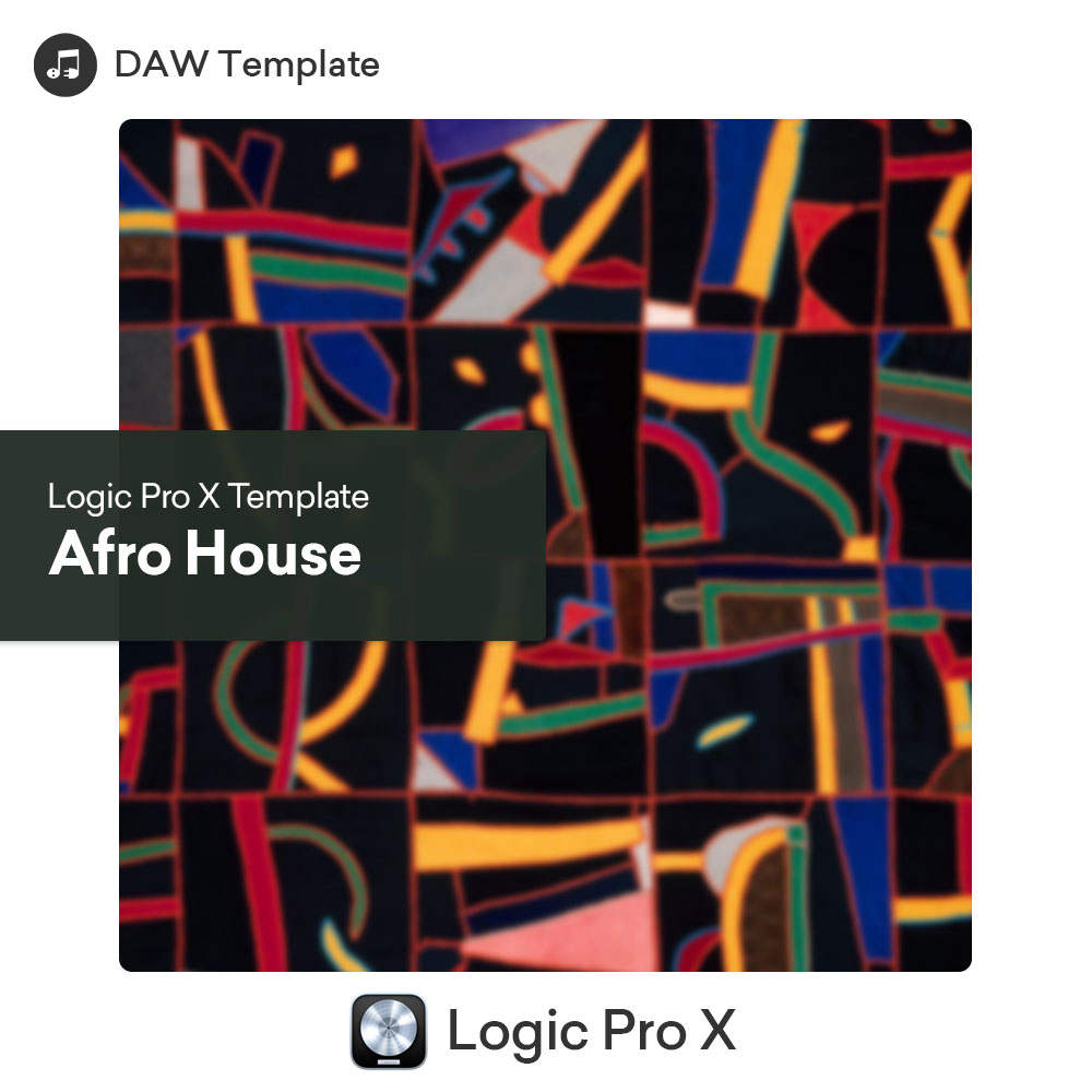 Afro House Logic Pro X Template | Plugin Pusher