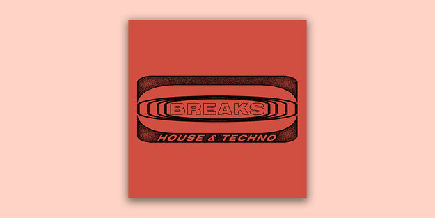 Buy Breaks House & Techno | Breaks | Plugin Boutique