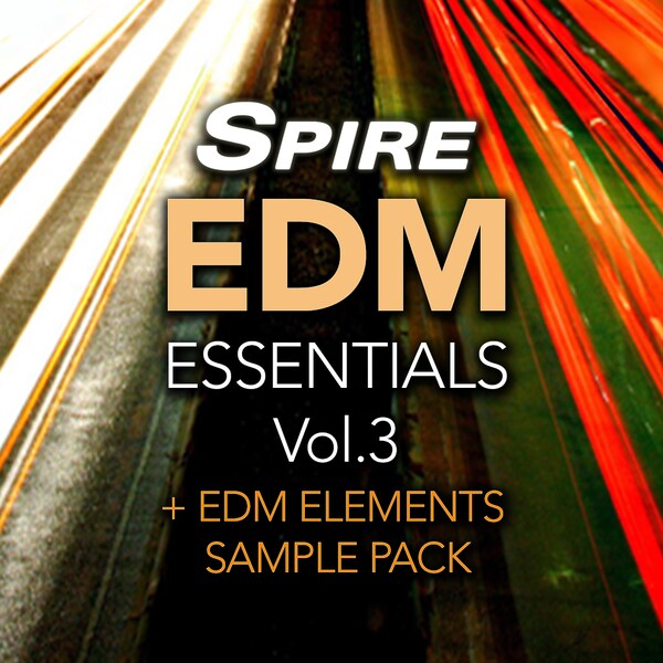 Spire EDM Essentials Vol.3 | Plugin Pusher