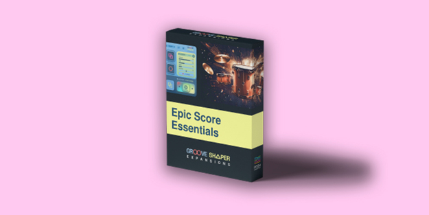 Groove Shaper Expansion: Epic Score Essentials | Plugin Boutique